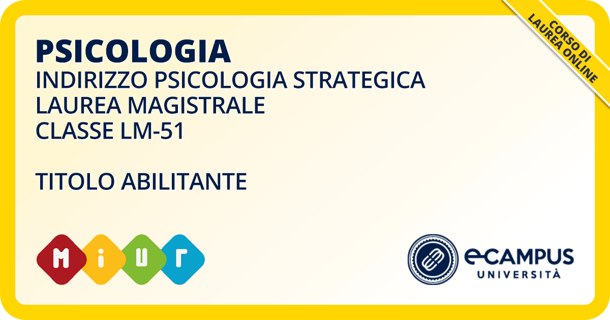 Laurea magistrale LM-51 indirizzo Psicologia strategica