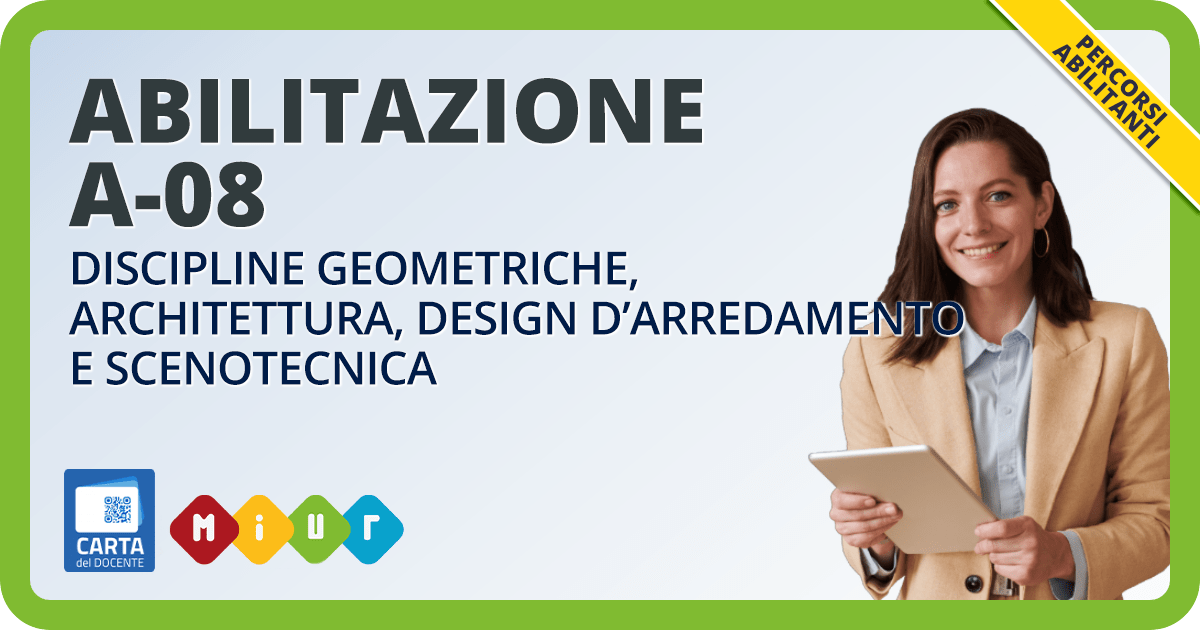 Abilitazione A08 - Discipline geometriche, architettura, design