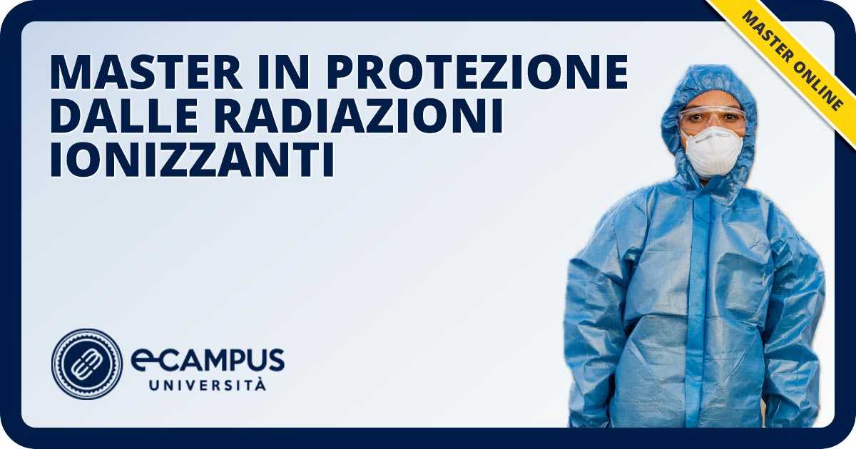 Master in protezione dalle radiazioni ionizzanti