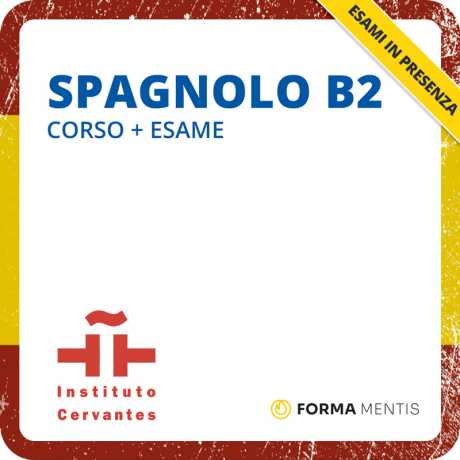 Spagnolo B2 - DELE B2 con Instituto Cervantes